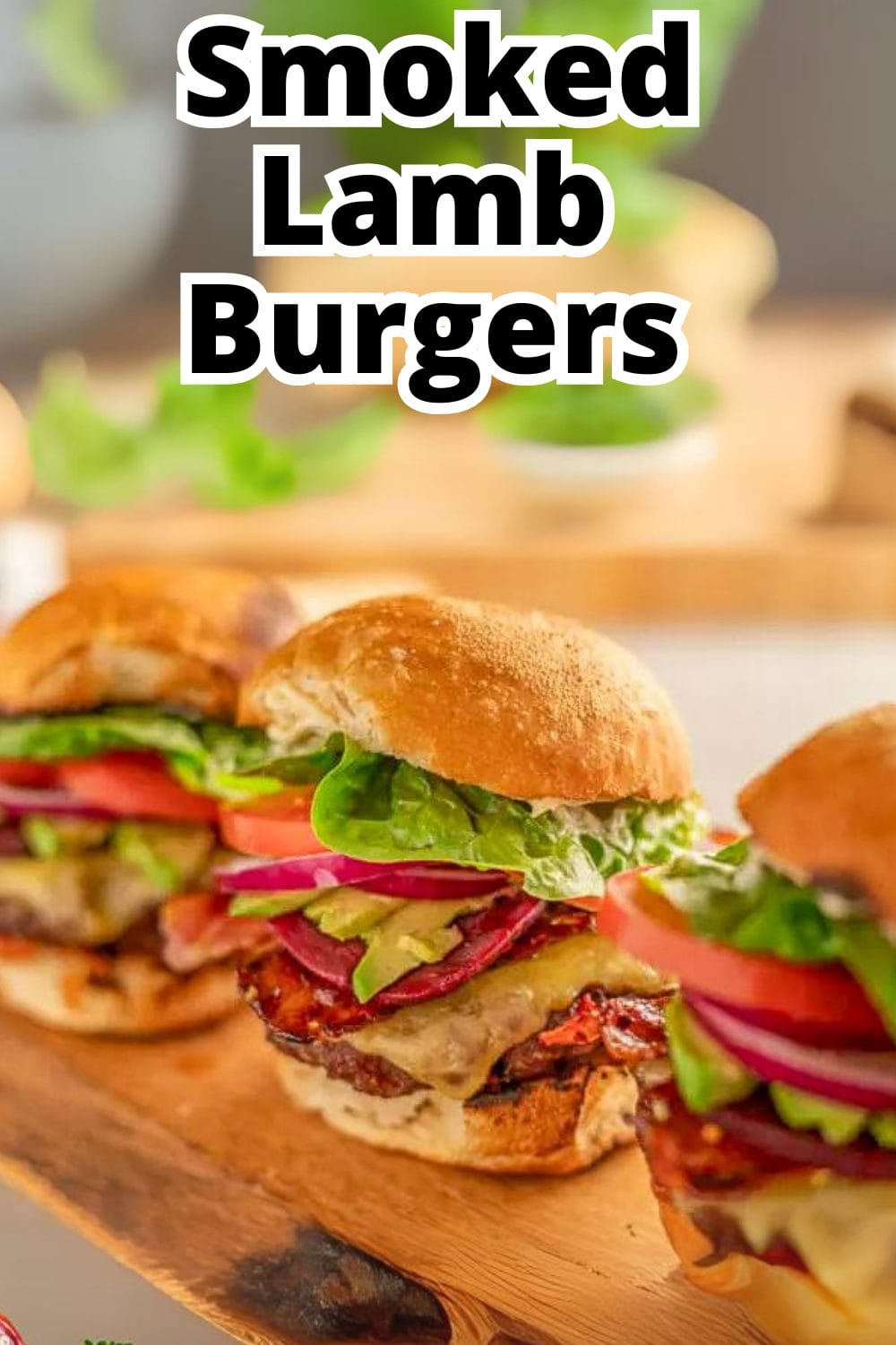 Smoked Lamb Burgers on a Traeger - Simply Meat Smoking