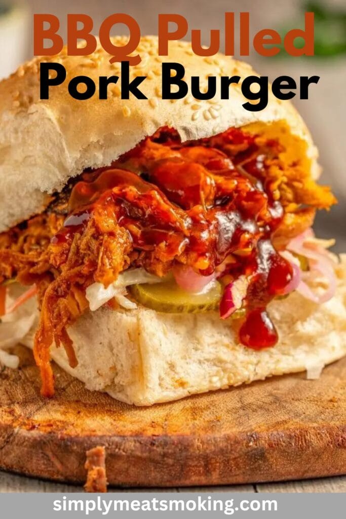 Pit Boss Pulled Pork Burger - Simply Meat Smoking