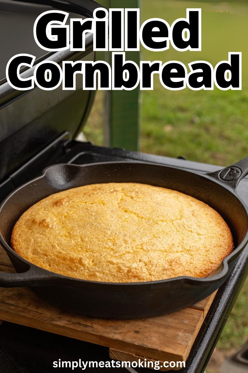 Grilled Cornbread | Easy Side Dish - Simply Meat Smoking
