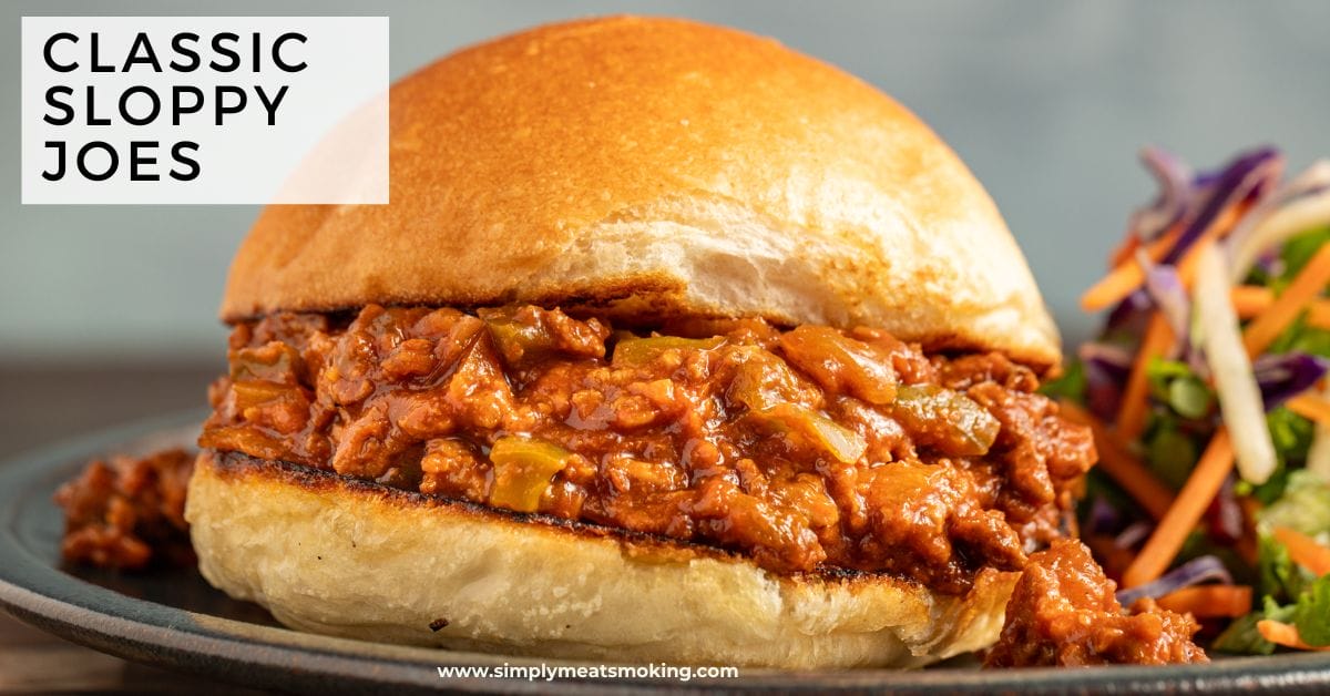 The Best Homemade Sloppy Joes - Simply Meat Smoking