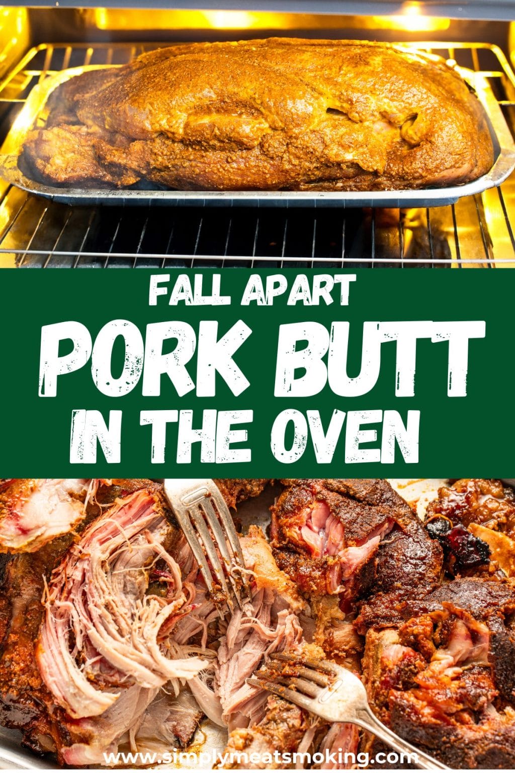 Oven Roasted Pork Butt - Simply Meat Smoking