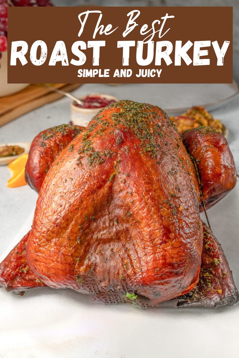 Juicy Roast Turkey - Simply Meat Smoking